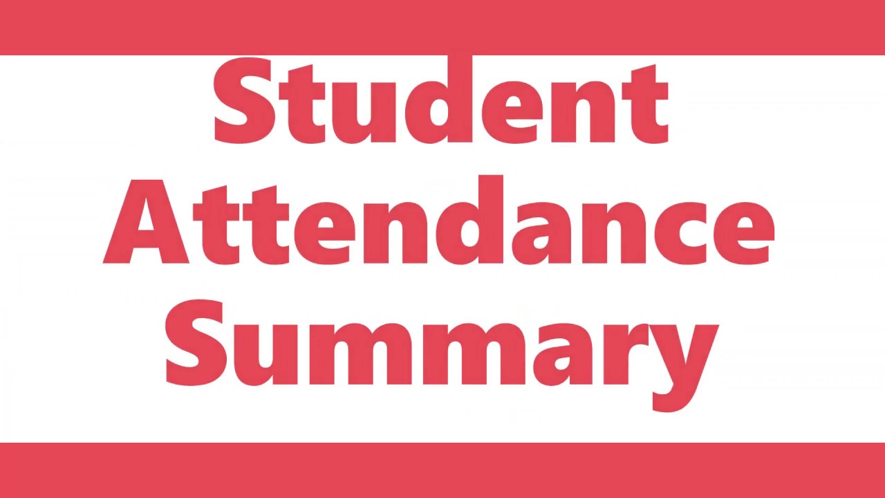 Run Your School  Student Attendance Summary