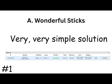 🔥 Codeforces A. Wonderful Sticks | Simple Yet Tricky Greedy Approach! 💡