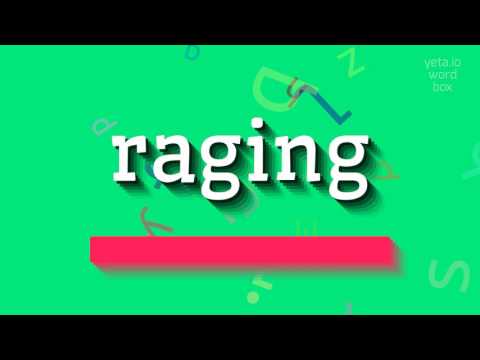 How to say "raging"! (High Quality Voices)