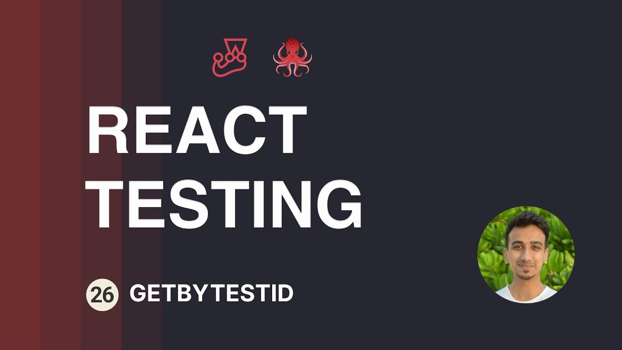 React Testing Tutorial - 26 - getByTestId