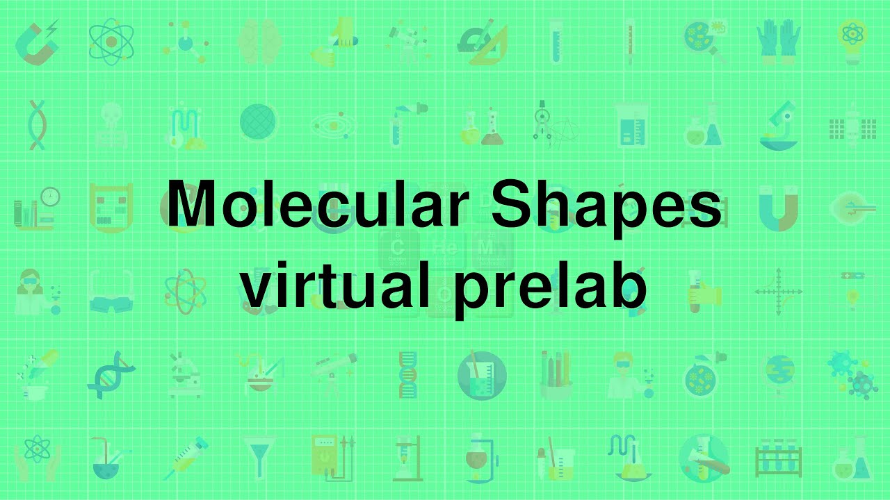 Molecular Shapes virtual prelab