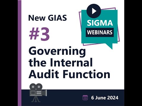 SIGMA Webinar | New Global Internal Audit Standards - #3 Governing the Internal Audit Function