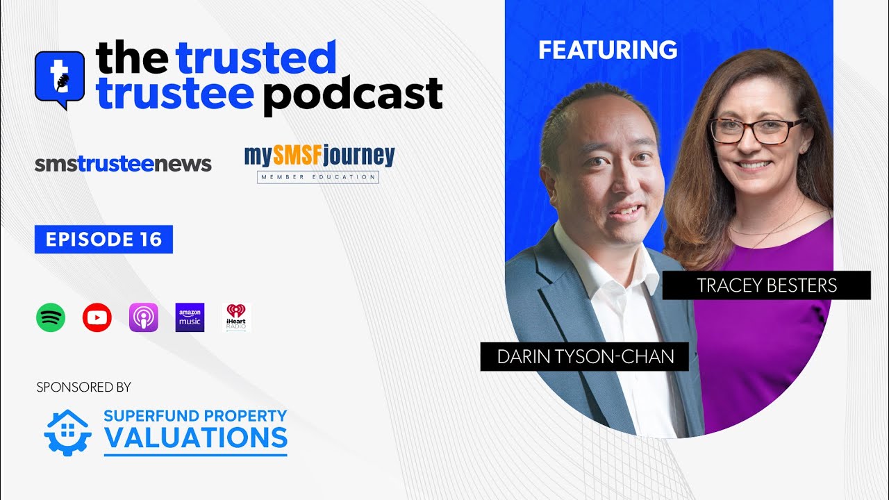 The Trusted Trustee Podcast: Episode 16