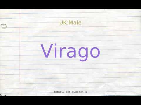 How to pronounce virago
