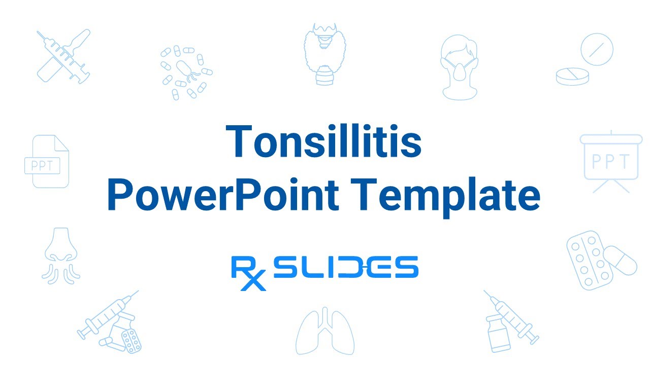 Tonsillitis PPT Template