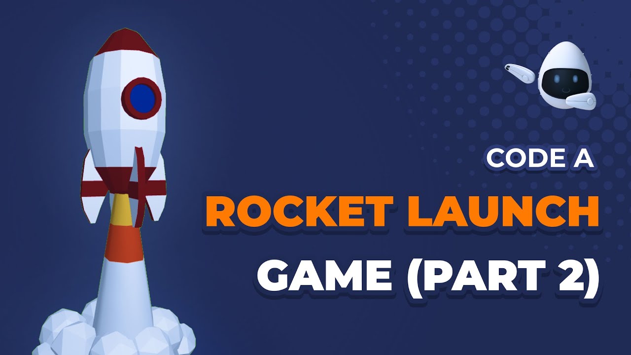 Code a Rocket Launch Game (Part2) - JavaScript
