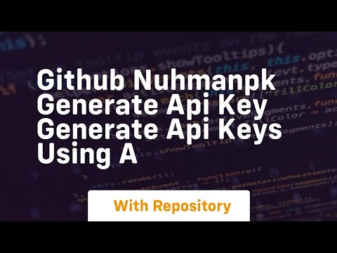 github nuhmanpk generate api key generate api keys using a