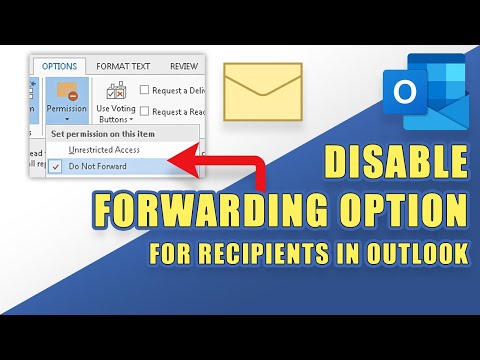 How to Disable Email Forwarding Option for Recipients in Outlook