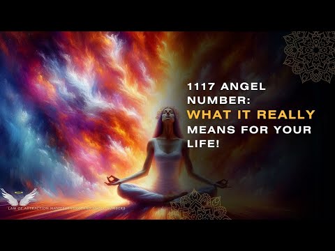 1117 Angel Number: What It REALLY Means for Your Life! πβ¨
