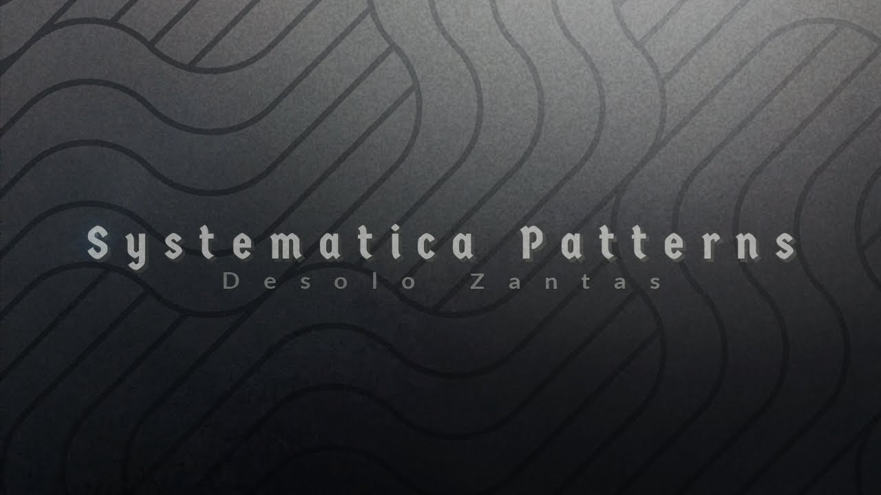 Systematica Patterns (Full Album)