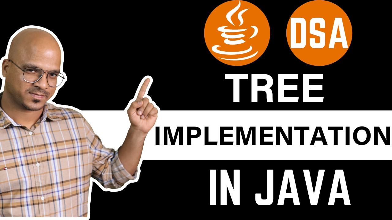 Tree Implementation in Java | DSA