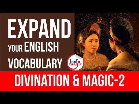 Words for Divination and Magic – 2