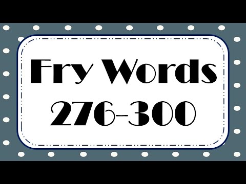 Fry Words 276-300 (Pate Elementary)