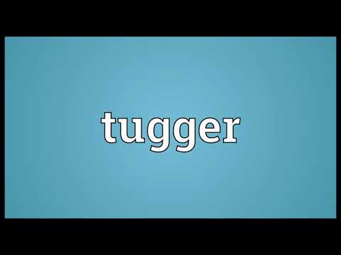 Tugger Meaning