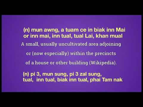yard meaning explaining in English Ngawn Dictionary yard = tual, mun awng, mun tong, inn tual, Mai