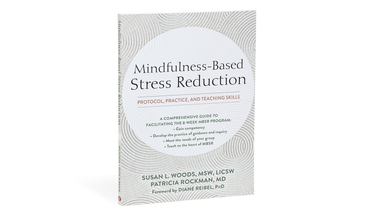 Mindfulness-Based Stress Reduction — Book Trailer