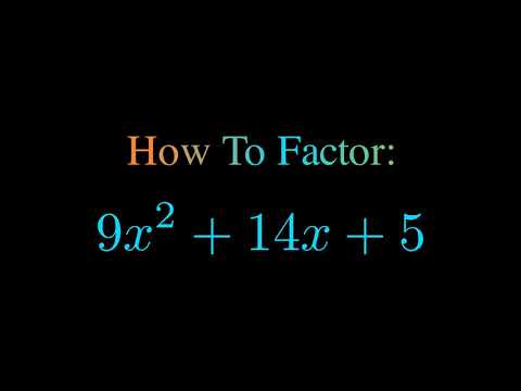 Factor 9x^2 + 14x + 5