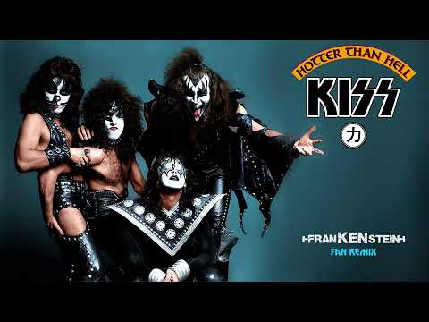 04-KISS "Hotter Than Hell" (franKENstein 50th Anniversary Remix)