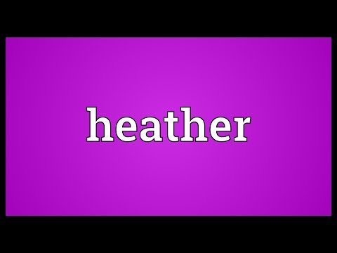 Heather Meaning