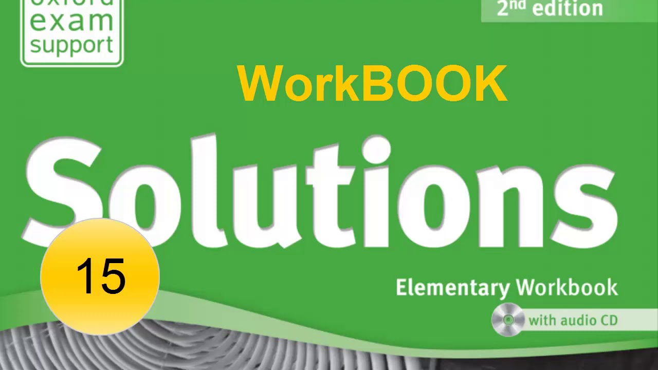 Solution Elementary 2nd_WB - Listening 15