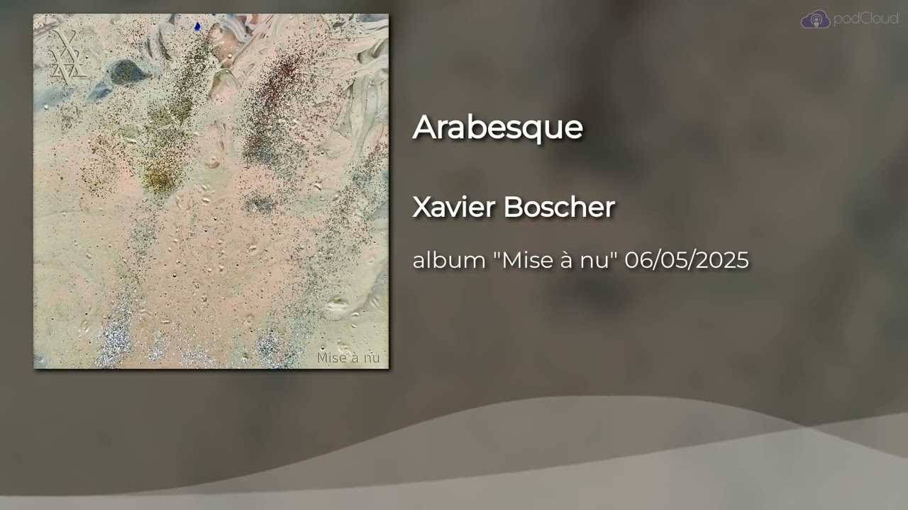 Xavier Boscher - Arabesque