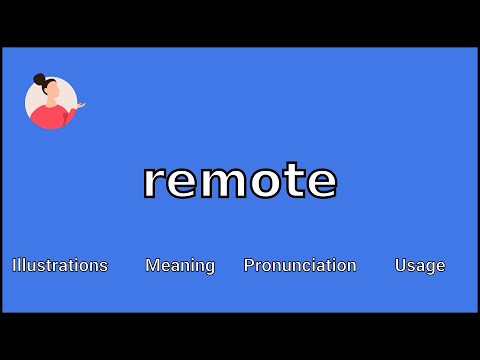 REMOTE - Meaning and Pronunciation