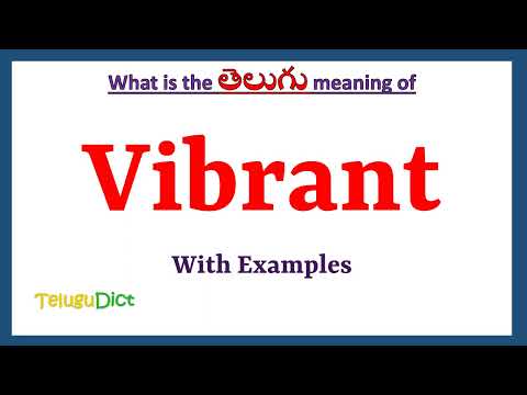 Vibrant Meaning in Telugu | Vibrant in Telugu | Vibrant in Telugu Dictionary |