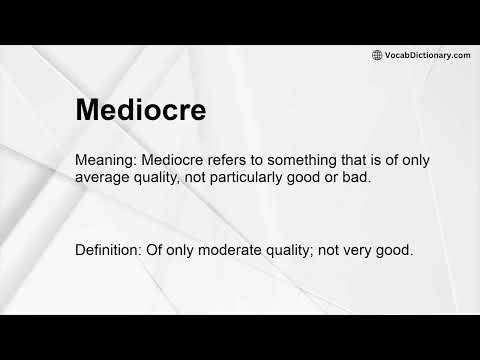Mediocre Meaning
