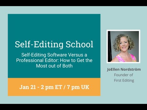 Self Editing Software Vs a Professional Editor: Get the Most Out of Both with JoEllen Nordstrom