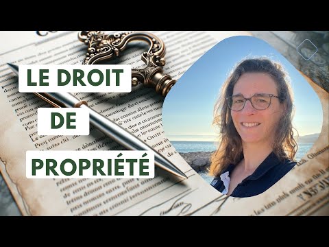 Droit de Propriété : le Guide Complet pour les débutants !