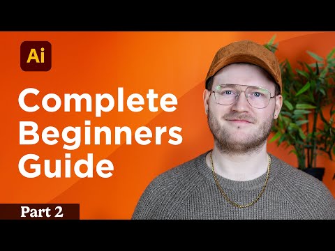 Adobe Illustrator 2024: Free Course For Beginners - Part 2 ✍️