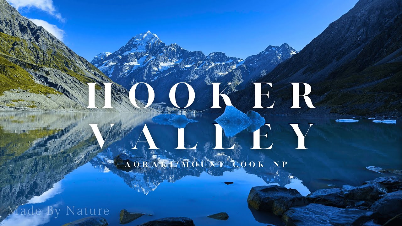 The Most Beautiful Hike In The World - Hooker Valley Track