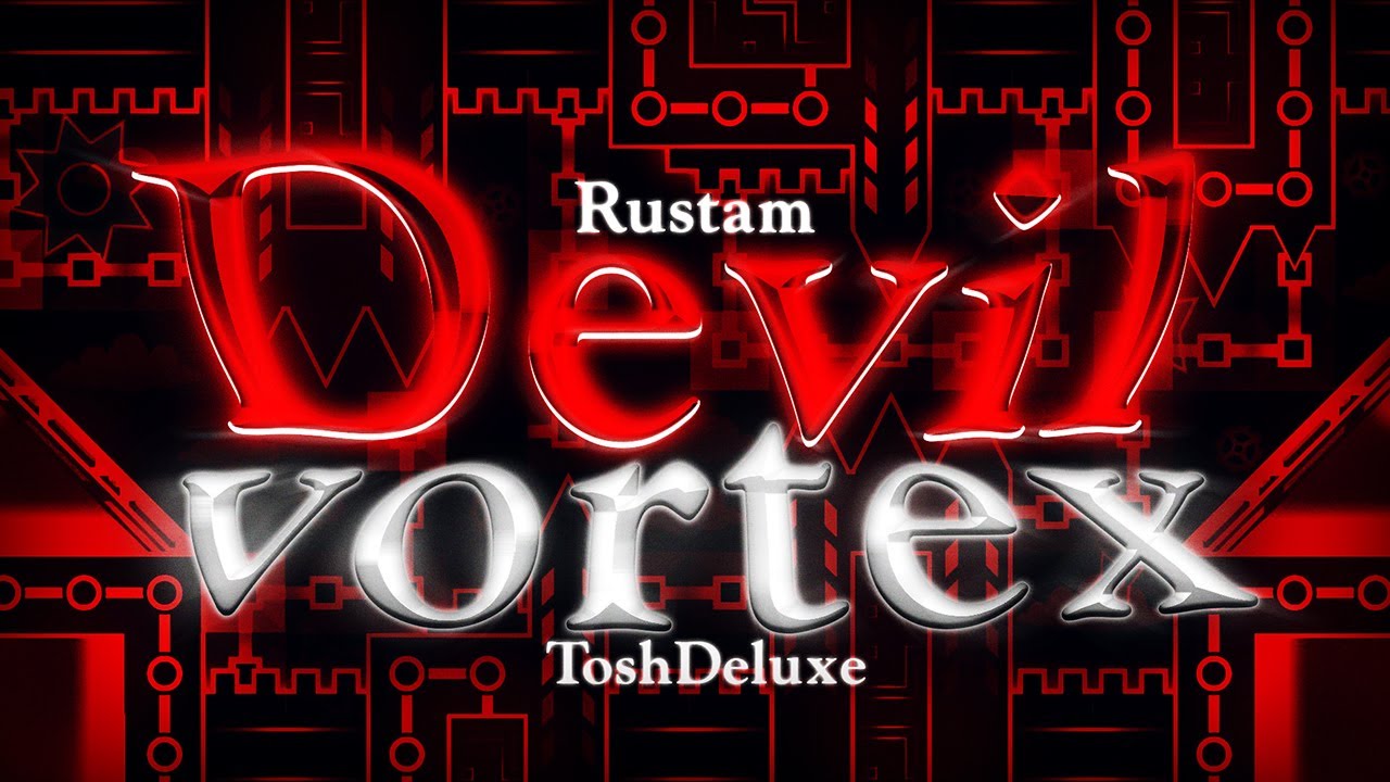 Devil Vortex by Rustam 100% [Extreme Demon] [300fps]