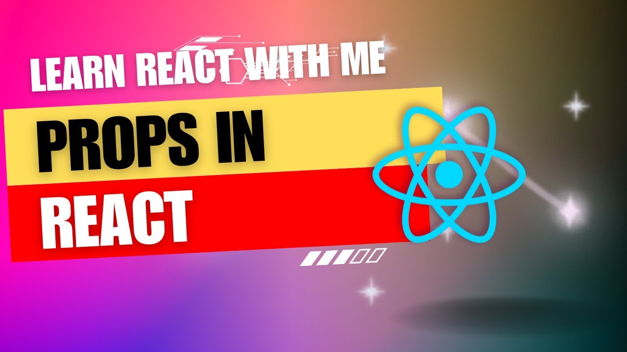 [4] React JS | props
