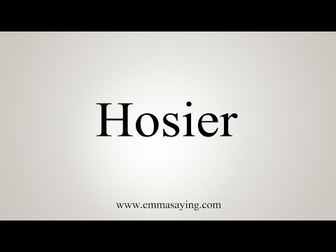 How To Say Hosier