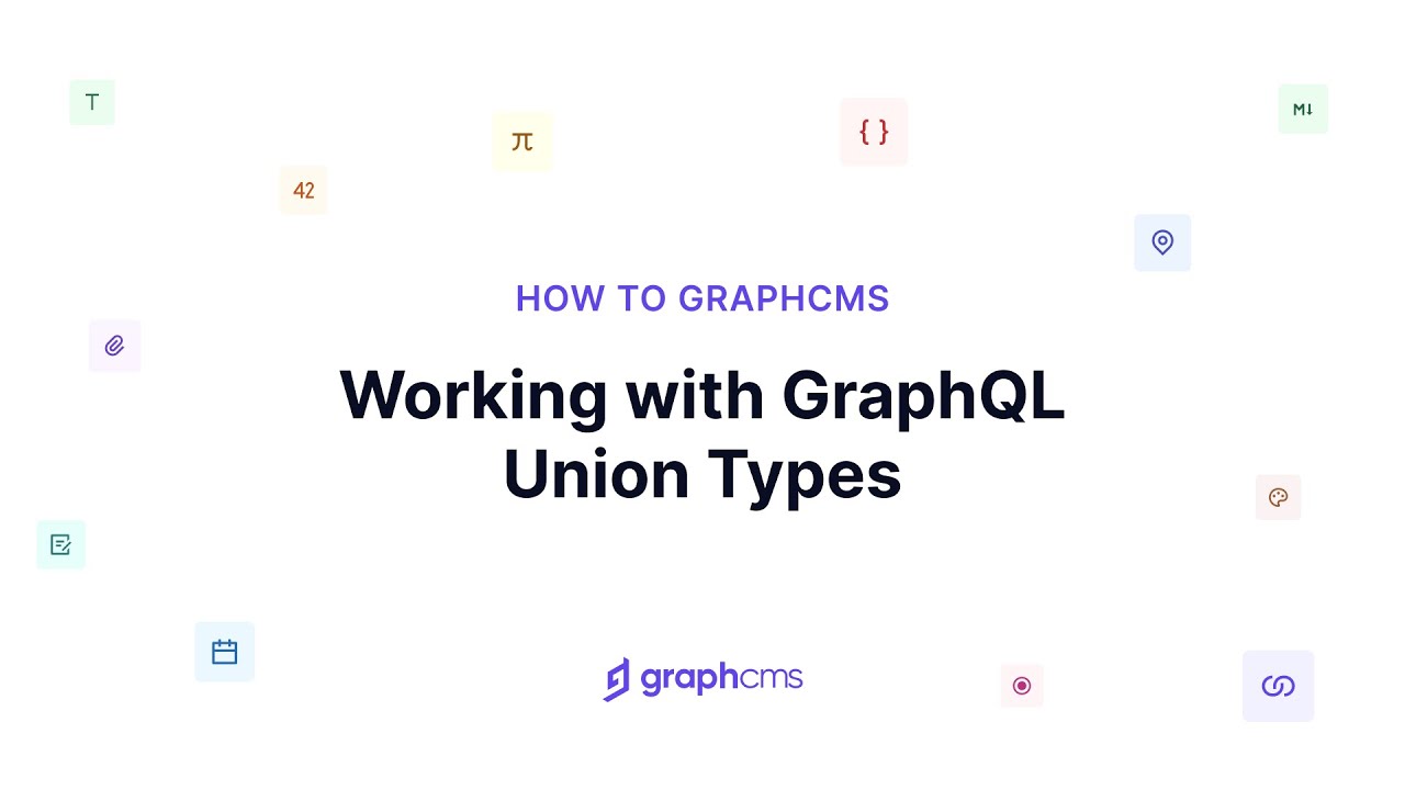 Working with GraphQL Union Types | How-to Hygraph