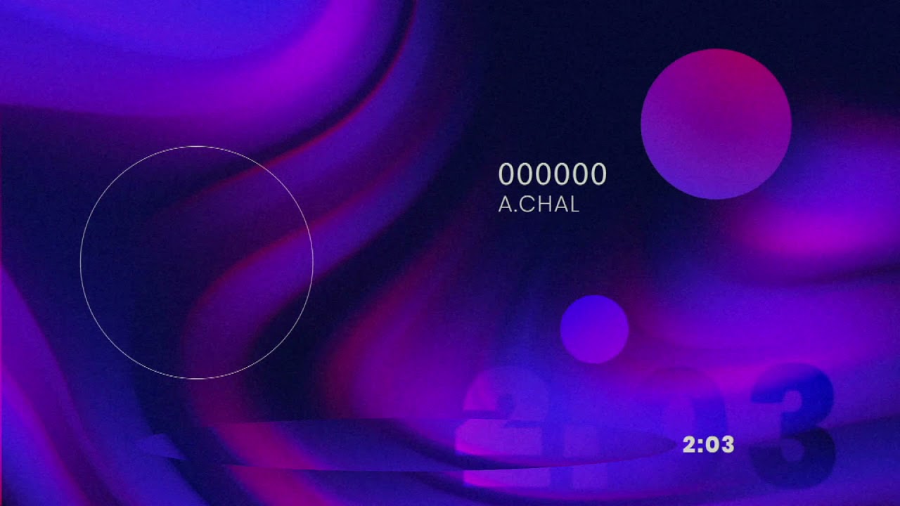 A.CHAL | 000000 (Visualizer)