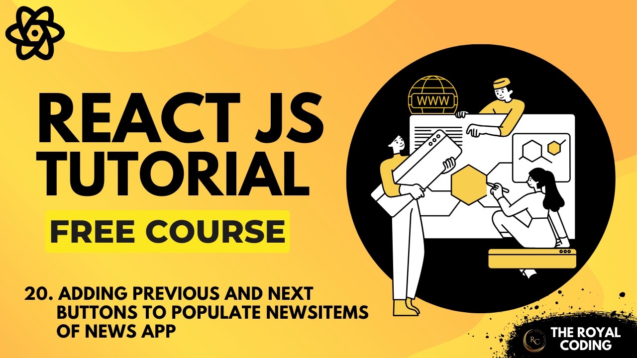 Adding Previous & Next Buttons in News App | React JS Tutorial for Beginners