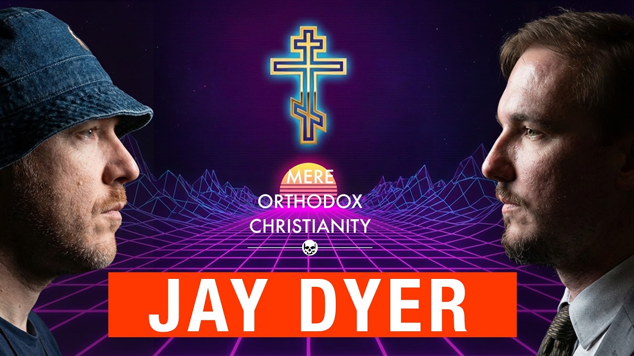 Orthodoxy & Jay Dyer: 'I Converted Only Because...'