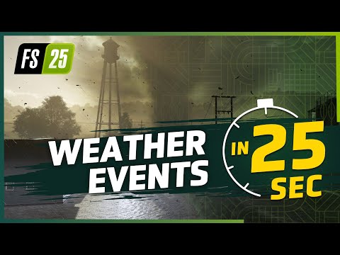 Weather Events in 25 Seconds | Farming Simulator 25