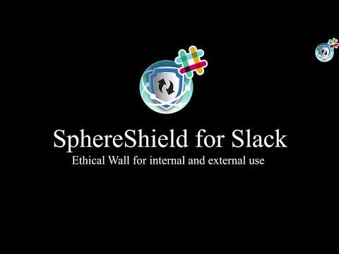 SphereShield for Slack Ethical wall