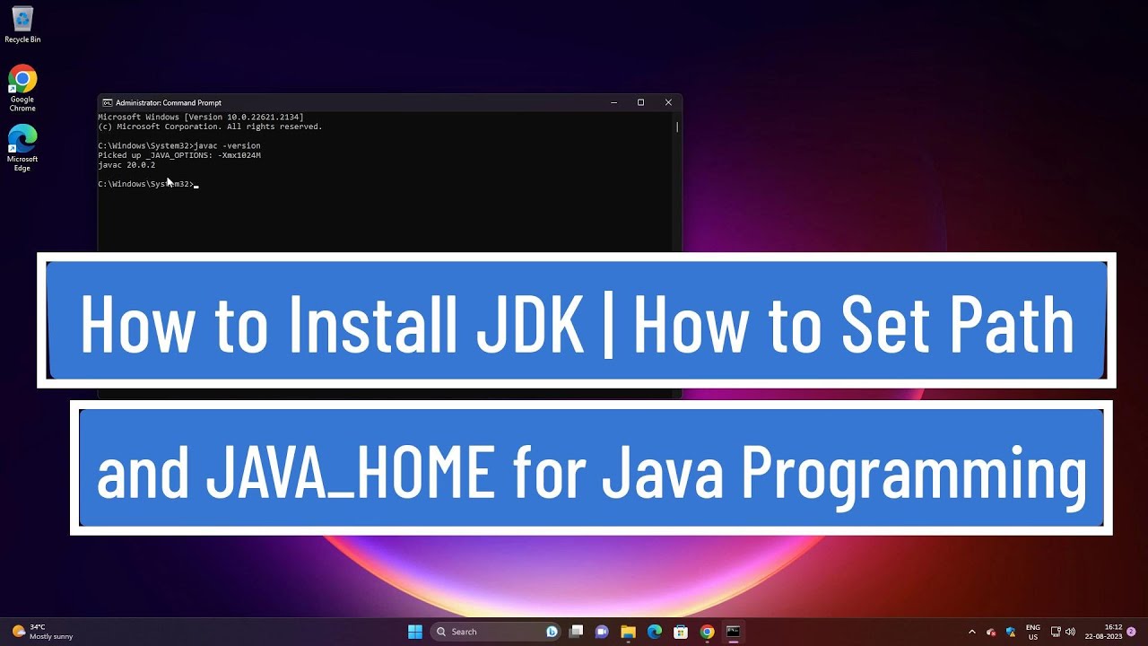 How to Install Java Development Kit (JDK) |  How to Set Path and JAVA_HOME for Java Programming