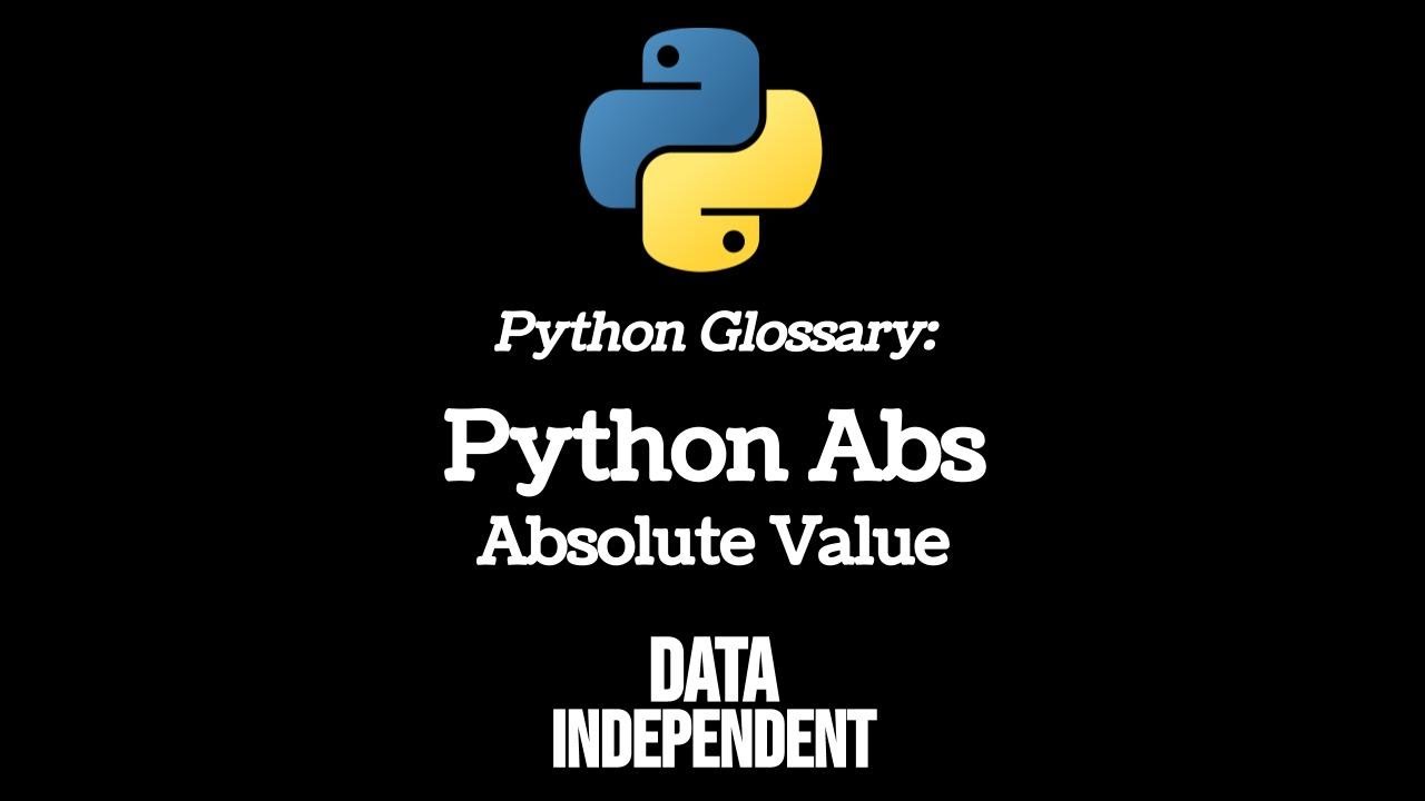 Python Glossary: Abs (Absolute Value)