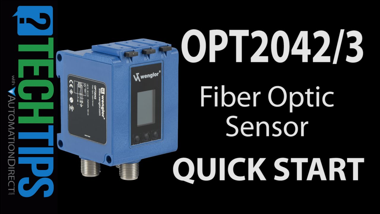 Wenglor OPT2042 & 2043 Fiber Optic Sensor Quick Start from AutomationDirect