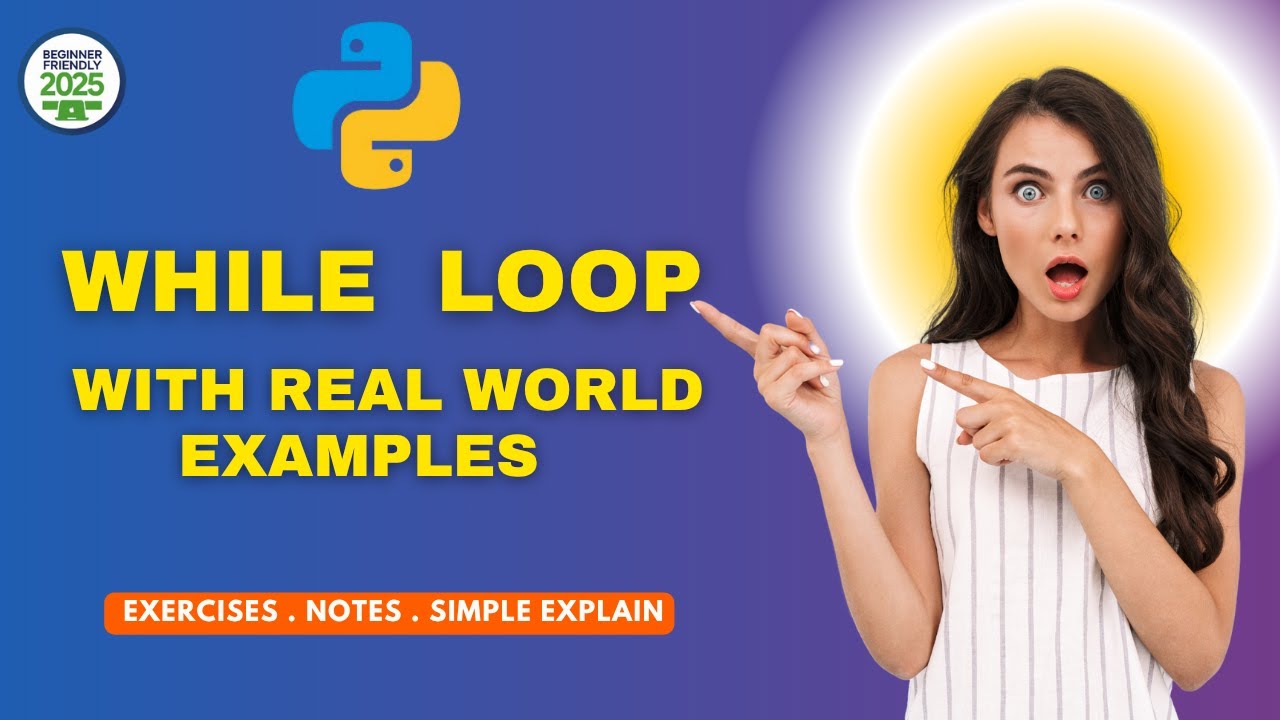 Python While Loop  with Simple Logic | Episode-9 | Python full course 2025