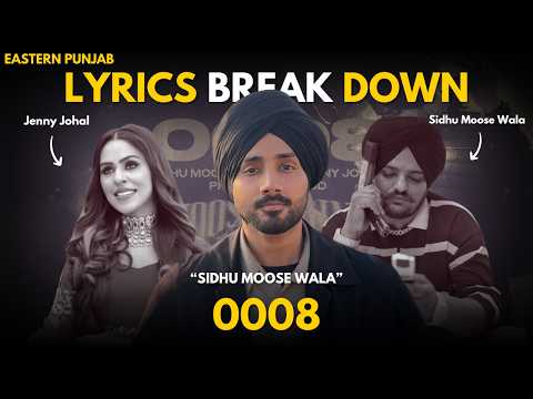 0008 Lyrics Explained – Sidhu Moosewala’s Unfiltered Truth