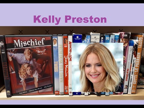 My Kelly Preston (RIP) Movie Collection