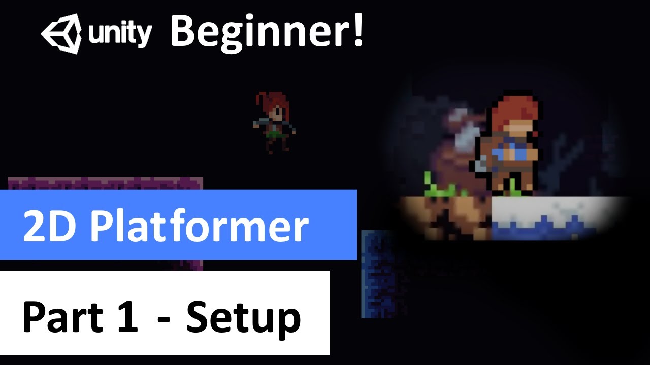 Unity And Project Setup - Beginner 2D Platforming Unity Series (Part 1)