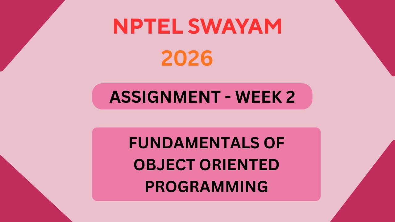 NPTEL Fundamentals of object oriented programming ASSIGNMENT 2 ANSWERS | Week 2 JAN 2026 #nptel