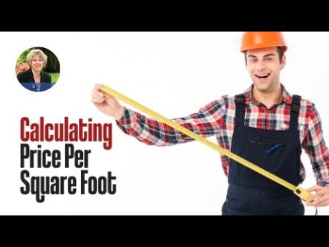 Great Real Estate Tips | How To Calculate Price Per Square Foot?